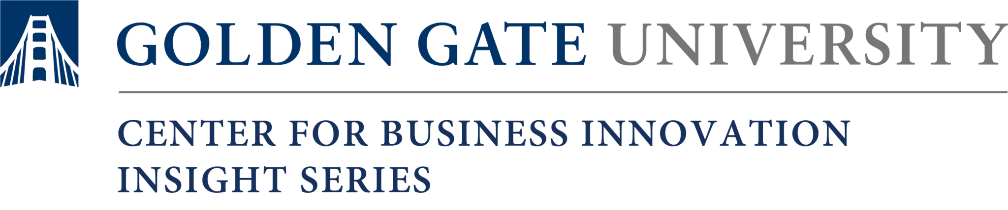 Center for Business Innovation – Insight Series | Golden Gate University